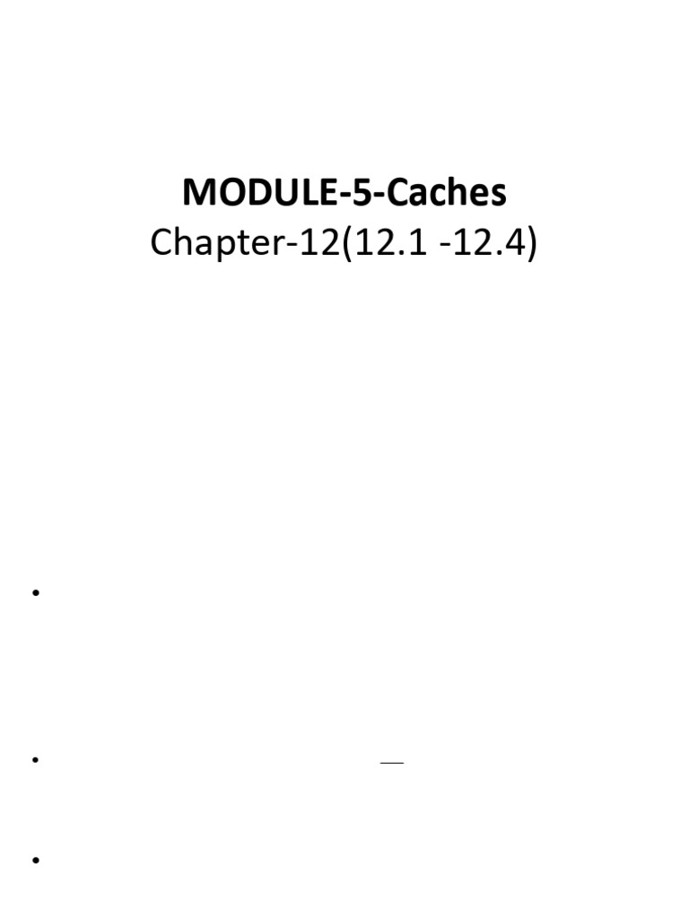 MODULE 5 Caches | PDF | Cpu Cache | Computer Data Storage