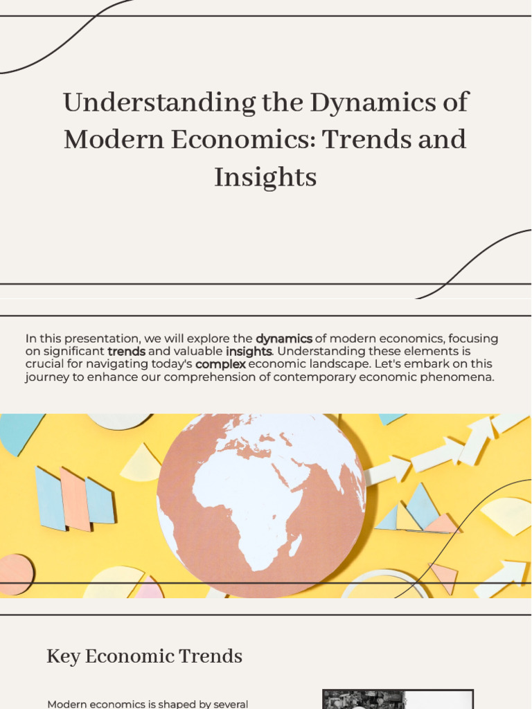 Slidesgo Understanding The Dynamics of Modern Economics Trends and ...