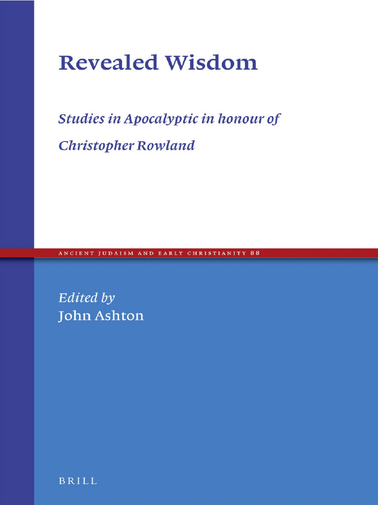 ASHTON John - Revealed Wisdom - Studies in Apocalyptic in Honour of ...