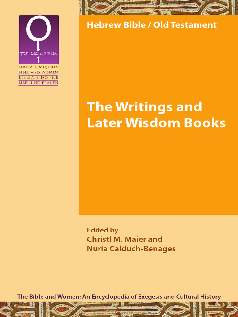 MAIER Christl M.&CALDUCH-BENAGES Nuria - The Writings and Later Wisdom ...