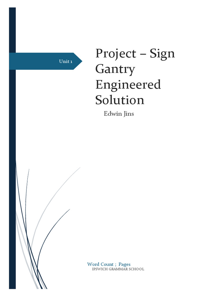 2024 Unit 1 Term 3 Engineering Project Edwin Jins | PDF | Truss | Deep Foundation
