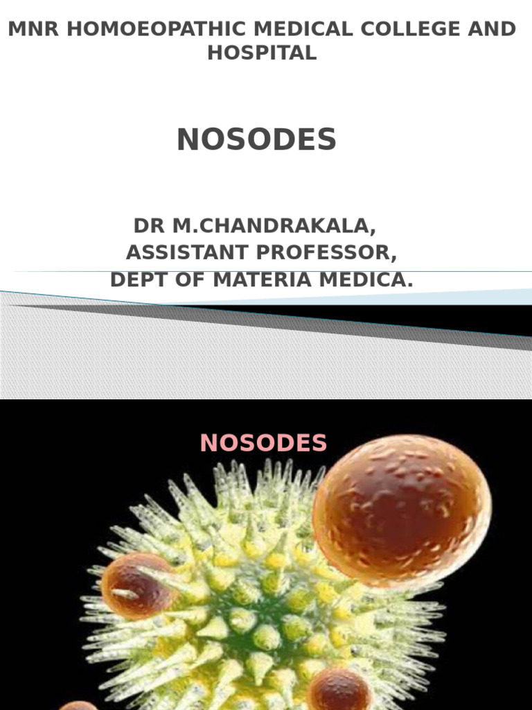 Nosodes Introduction and Importance | PDF | Homeopathy | Clinical Medicine