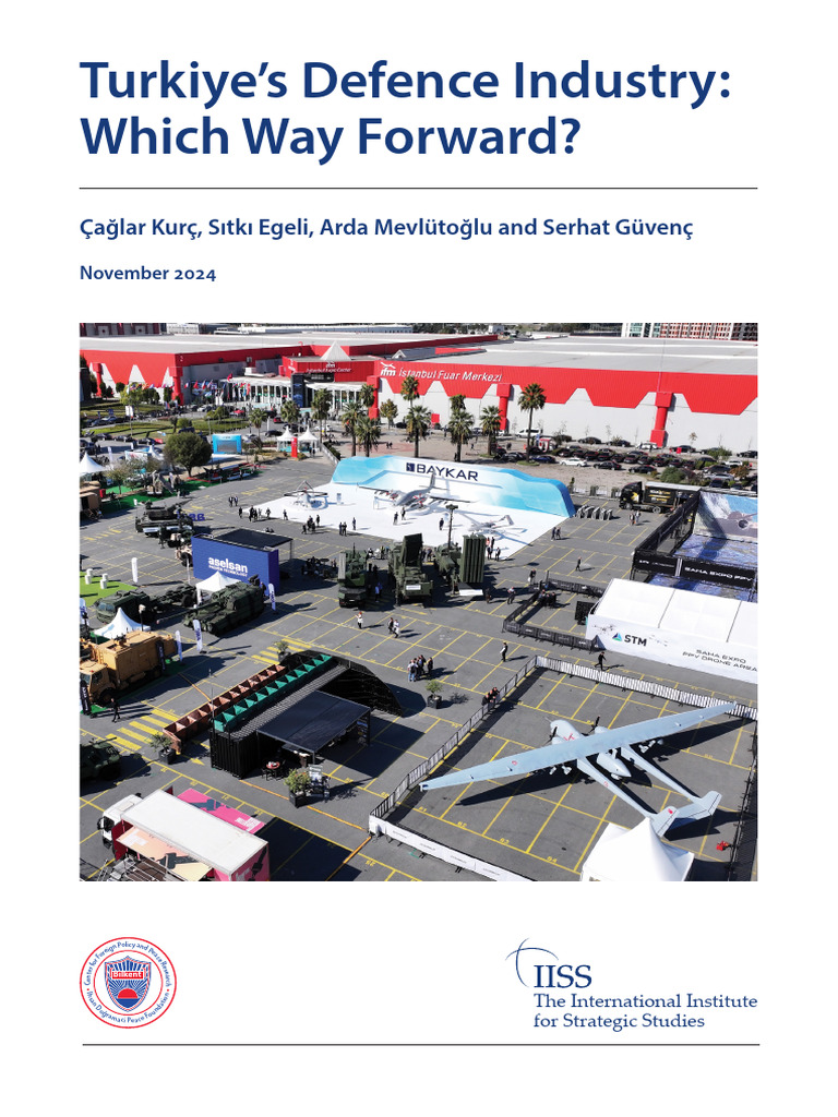 Turkiye's Defence Industry: Which Way Forward?: Çağlar Kurç, Sıtkı ...