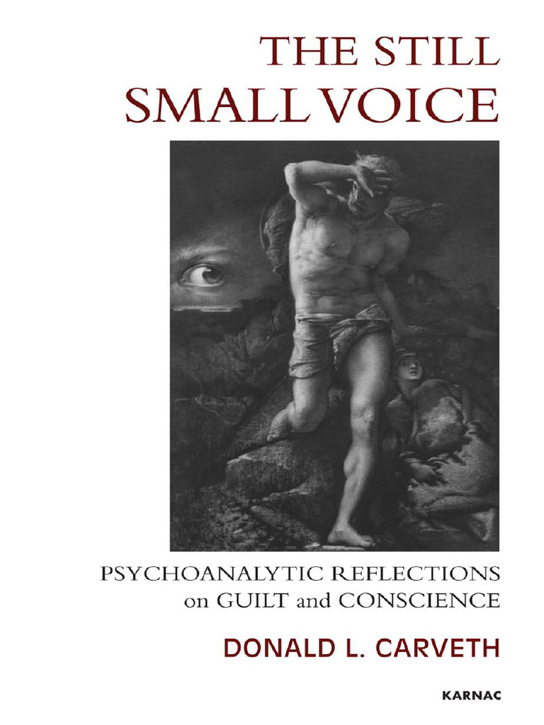 Donald L. Carveth - The Still Small Voice - Psychoanalytic Reflections ...