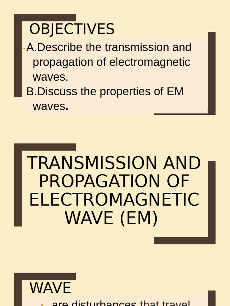 Electromagnetic Waves: Properties & Spectrum | PDF | Electromagnetic ...