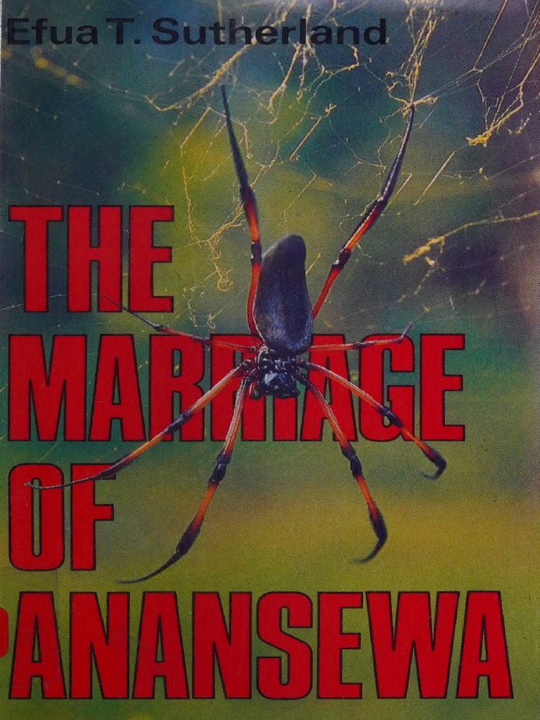 The Marriage of Anansewa - Efua T Sutherland | PDF | Foreign Language Studies | Art
