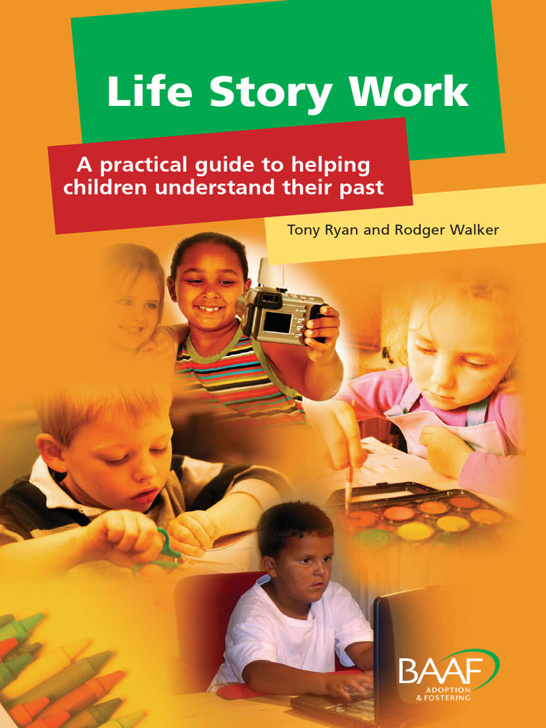 Life Story Work A Practical Guide To Helping Children Understand Their ...