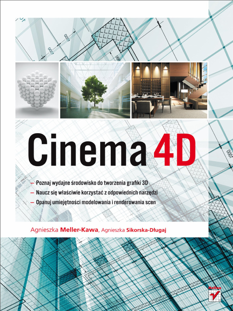 Cinema 4D - Agnieszka Meller-Kawa, Agnieszka Sikorska-Długaj | PDF