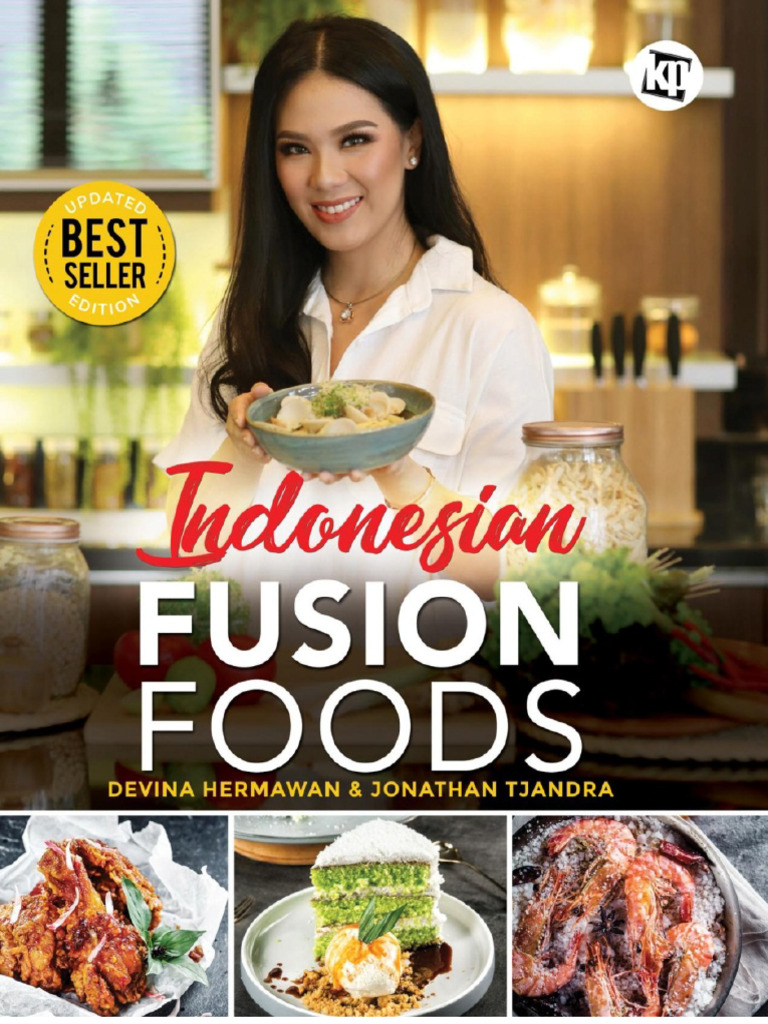 Indonesian Fusion Foods Pengarang Devina Hermawan | PDF