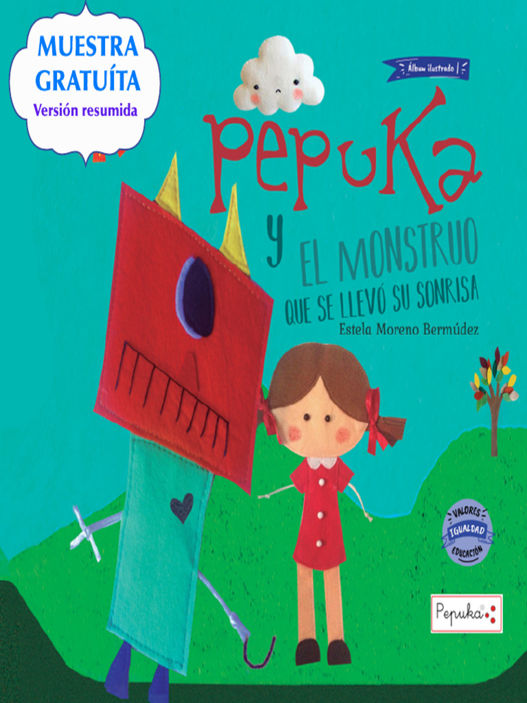 Muestra Cuento de Pepuka y El Monstruo Que Se Llevó Su Sonrisa | PDF