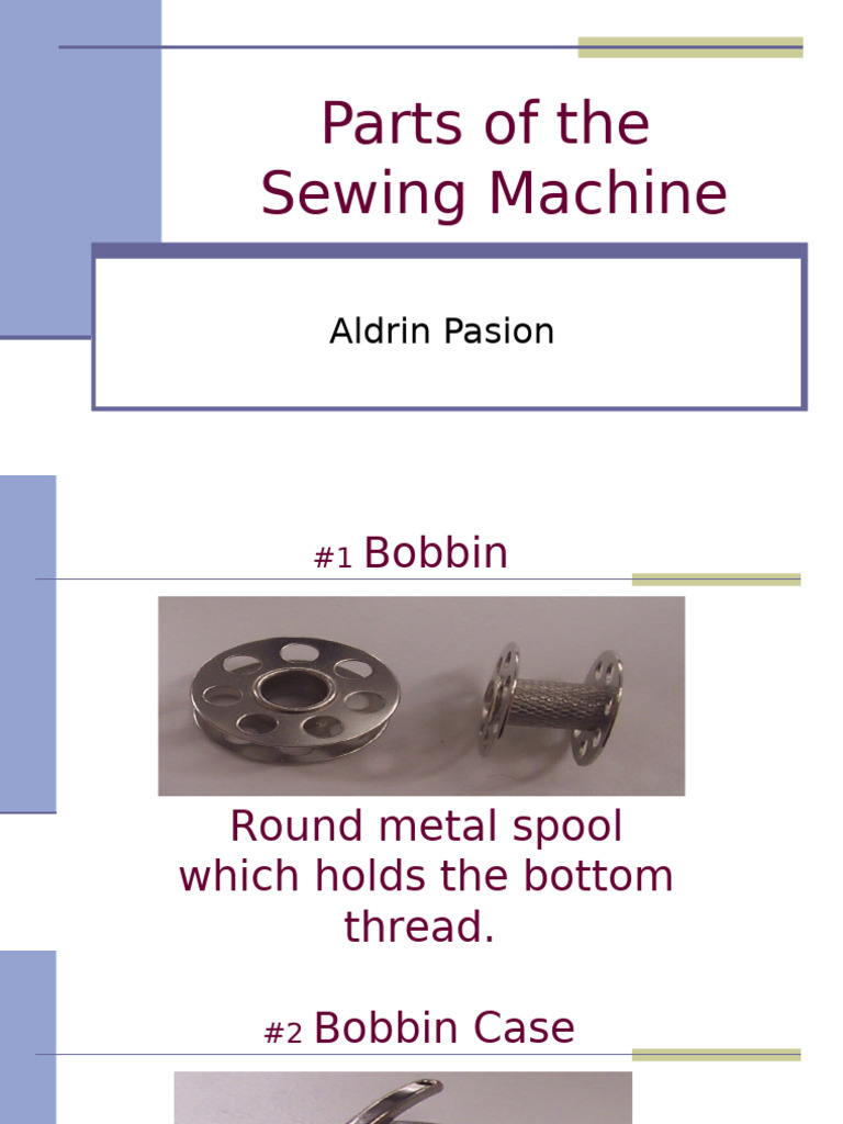 Power Point Parts of The Machine.2cb2c061111 | PDF | Sewing Machine ...