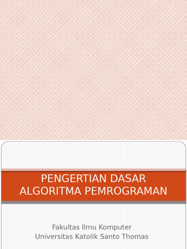 Materi 2. PENGERTIAN DASAR ALGORITMA | PDF | Komputer