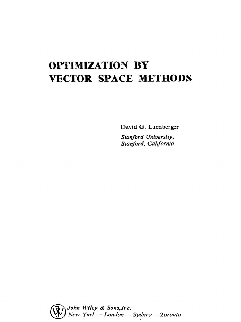 (Decision & Control) David G. Luenberger - Optimization by Vector Space Methods (1997, Wiley ...