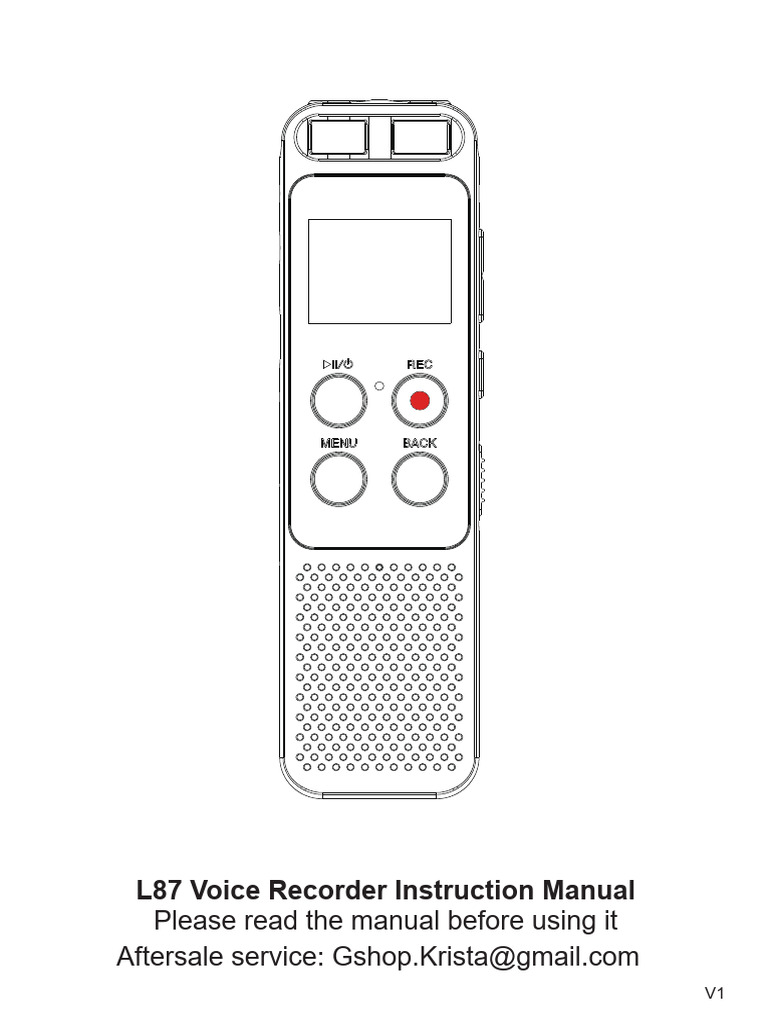 L87 Voice Recorder Instruction Manual: Please Read The Manual Before ...
