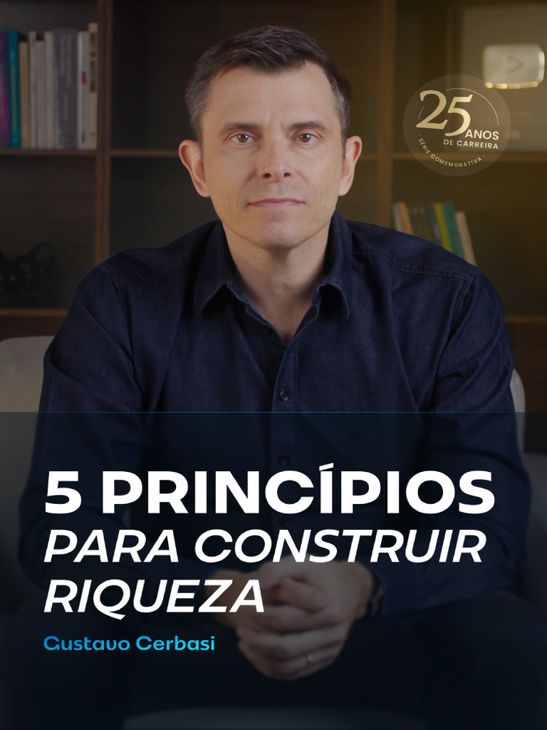 5 Principios para Construir Riqueza | PDF | Custo de vida | Dinheiro