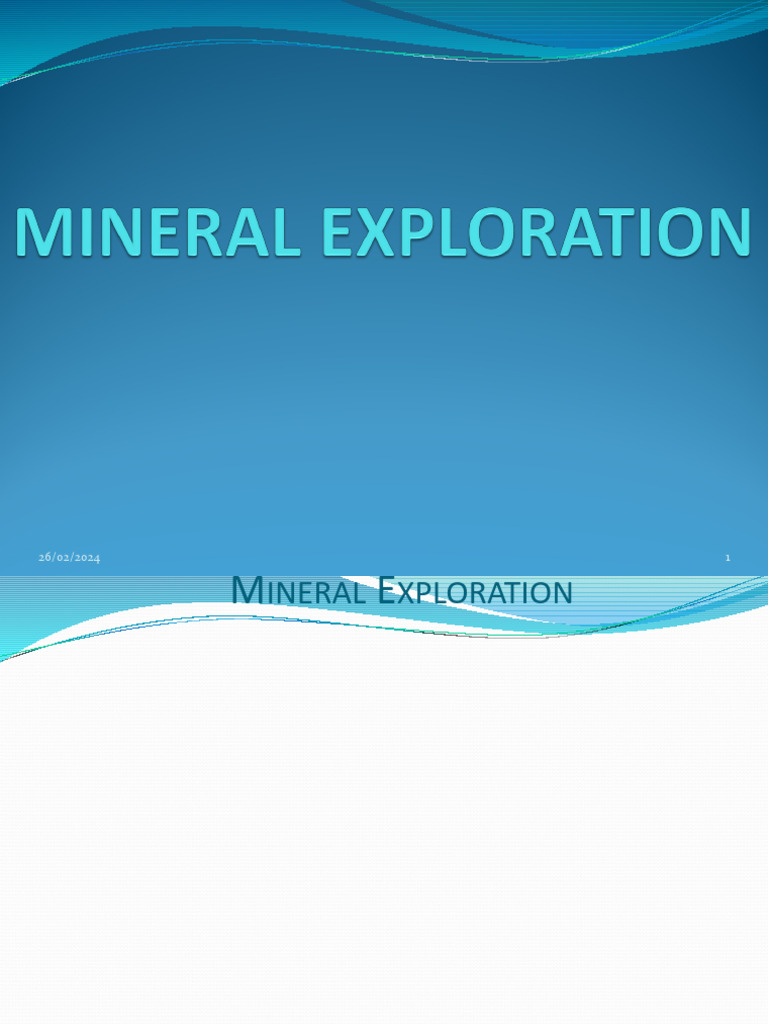 Mineral Exploration Stages 024 | PDF | Ore | Mining