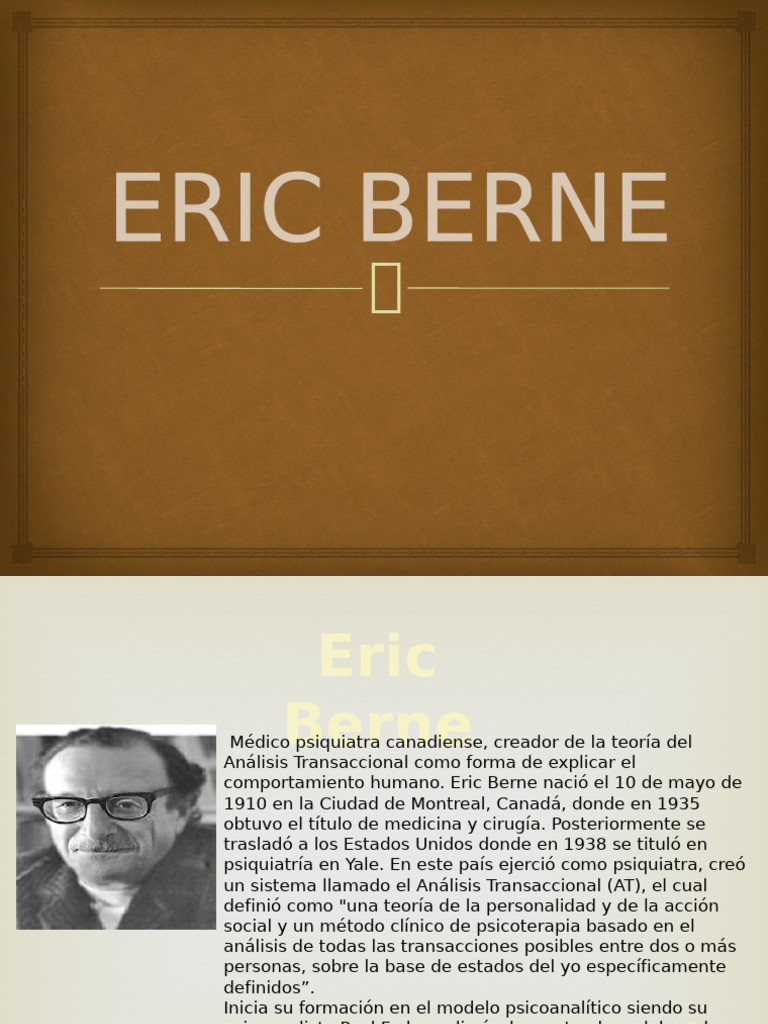 Eric Berne Pawer Point | PDF | Psicoterapia | Sicología