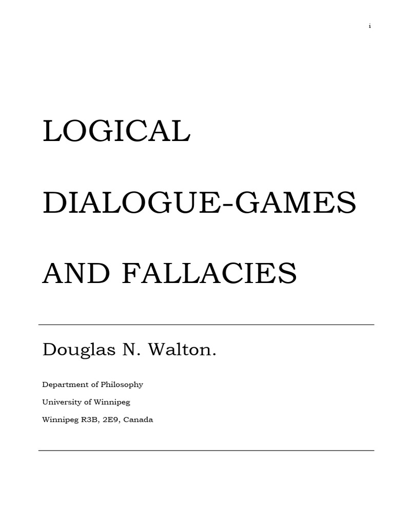 Logical Dialogue Games and Fallacies Douglas Walton's PDFDrive | PDF | Argument | Logic