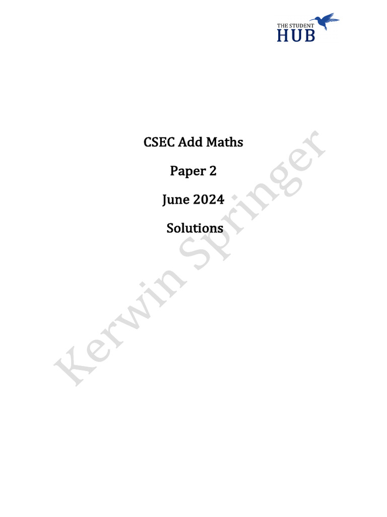 CSEC Add Maths - Paper 2 - June 2024 - Solutio | PDF | Mathematics ...