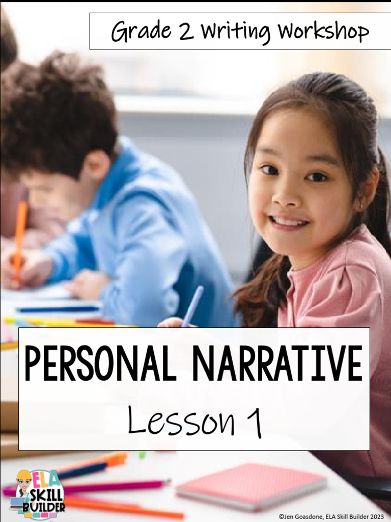 Grade 2 Personal Narrative Workshop | PDF | Human Communication ...