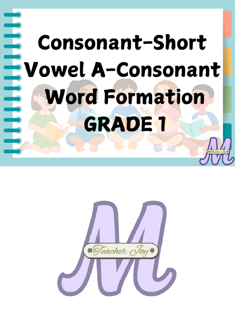 Consonant-Short Vowel A-Consonant Word Formation Grade 1 | PDF