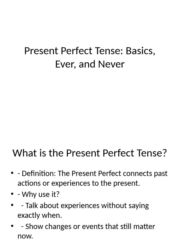 Present Perfect Ever Never Presentation | PDF