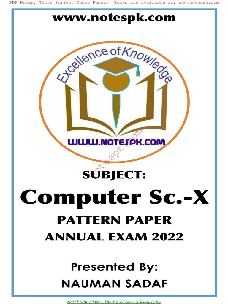 Computer Sc. 10th Patern Paper - NOTESPK - Nauman Sadaf | PDF