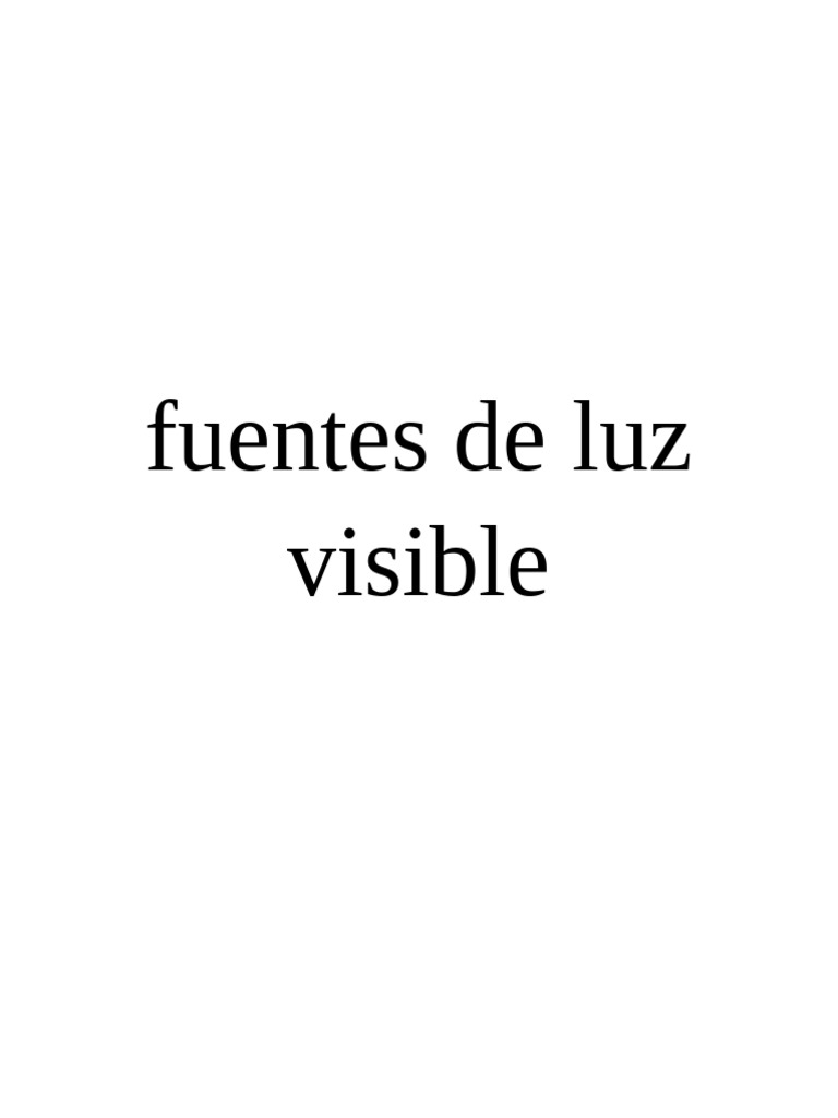 Fuentes de Luz Visible | PDF | Espectro electromagnético | Ligero