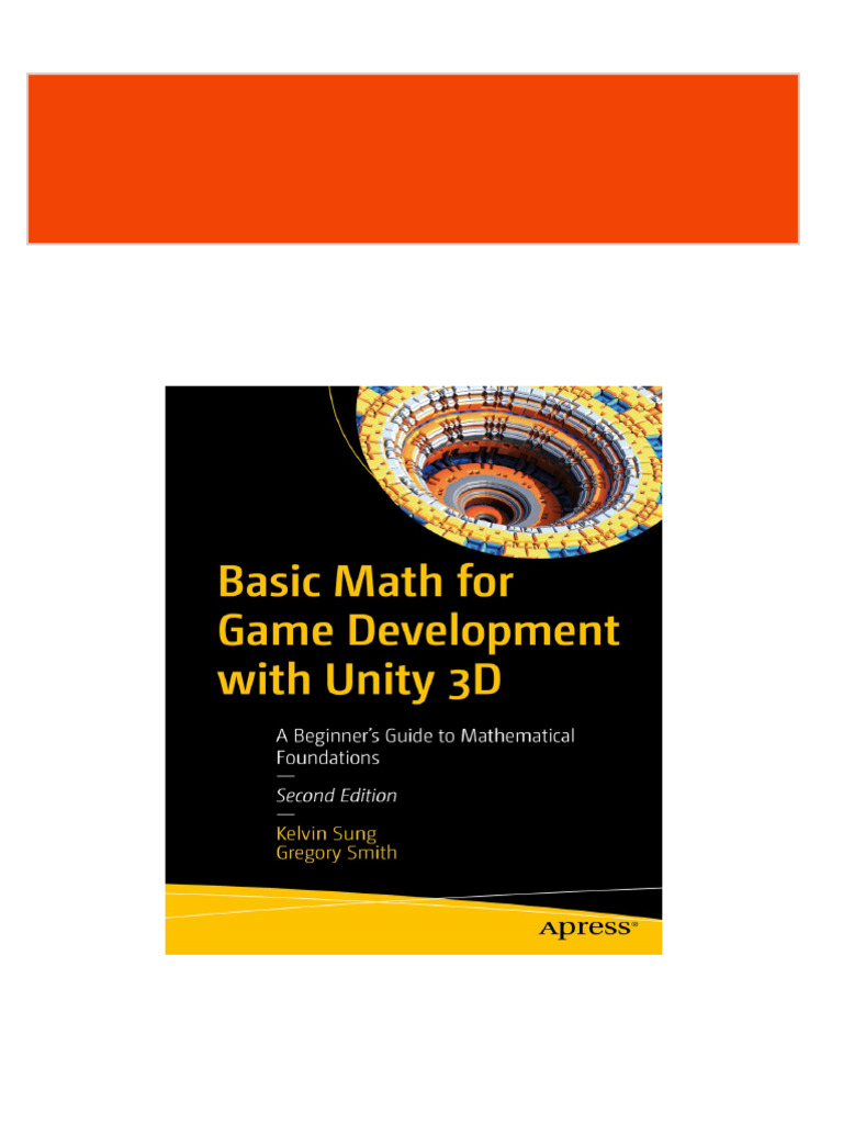 Basic Math For Game Development With Unity 3D Kelvin Sung & Gregory ...
