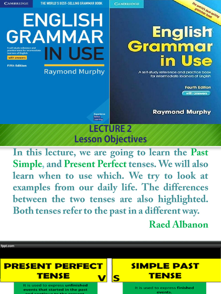 Lecture Two - Present Perfect Vs Past Simple - 2024 | PDF | Career & Growth