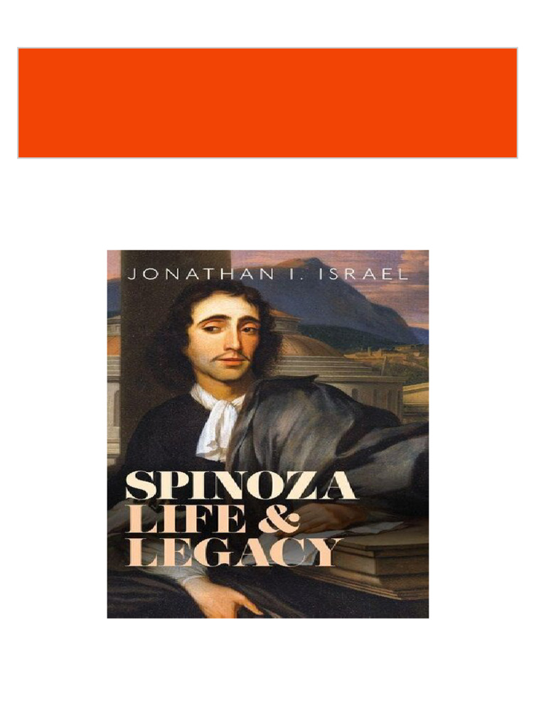 Complete Download Spinoza, Life and Legacy. 1st Edition Prof Jonathan I ...