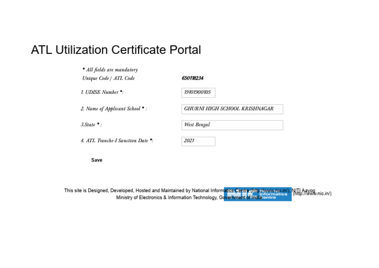ATL Utilization Certificate Portal: All Fields Are Mandatory Unique Code / ATL Code 1. UDISE ...