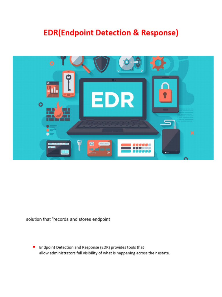 EDR (Endpoint Detection & Response) | PDF | Malware | Antivirus Software