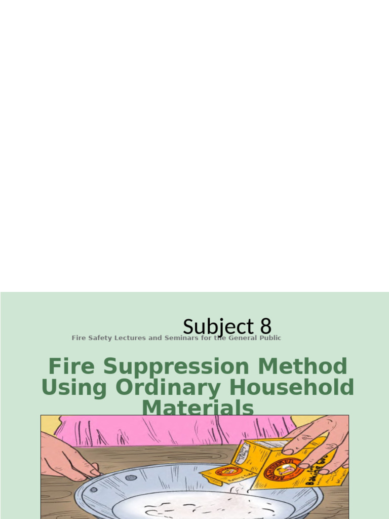 Subject 8 Fire Suppression Method Using Ordinary Household Materials ...