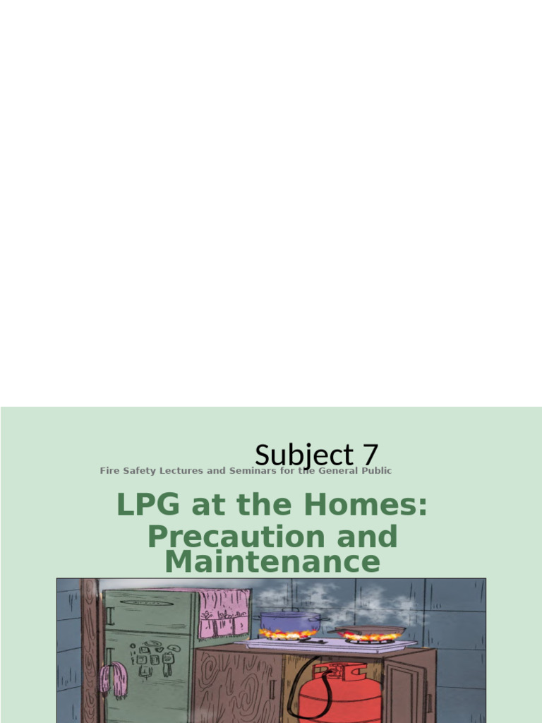 SUBJECT 7 LPG at The Homes Precaution and Maintenance | PDF | Liquefied Petroleum Gas | Propane