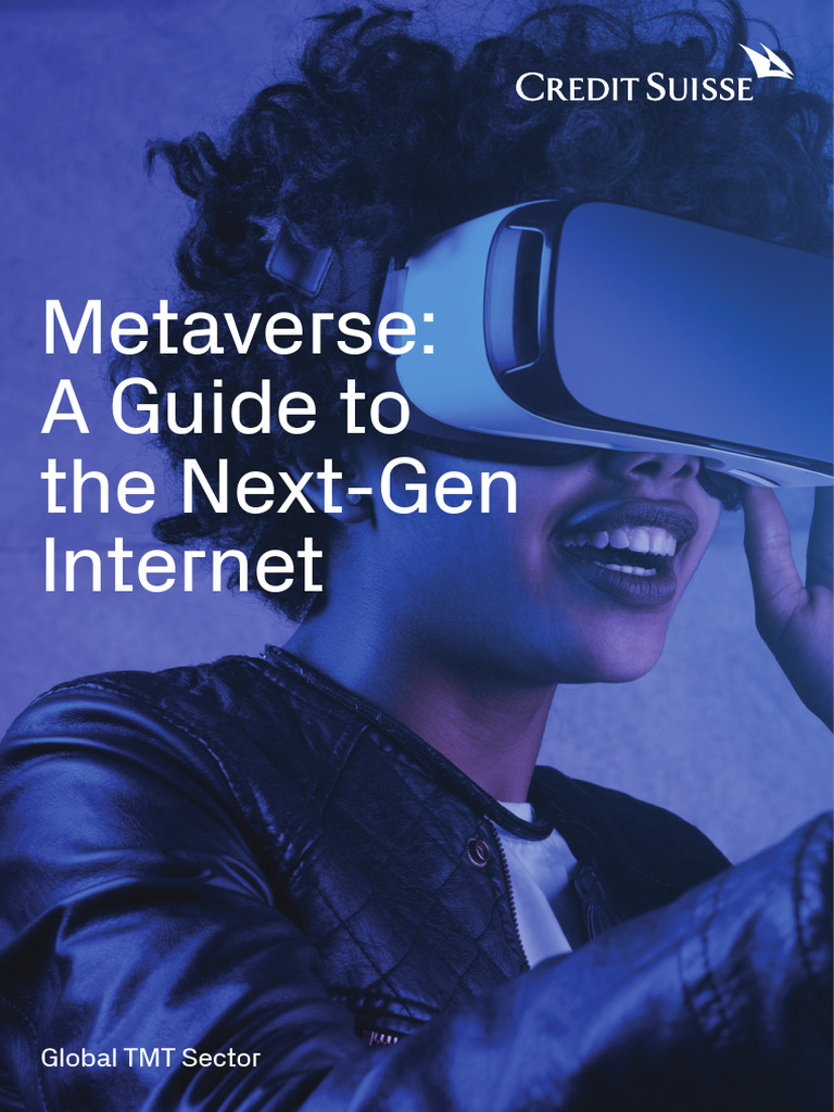 Metaverse A Guide To The Next Gen Internet 1646934966 | PDF | Augmented Reality | Virtual Reality