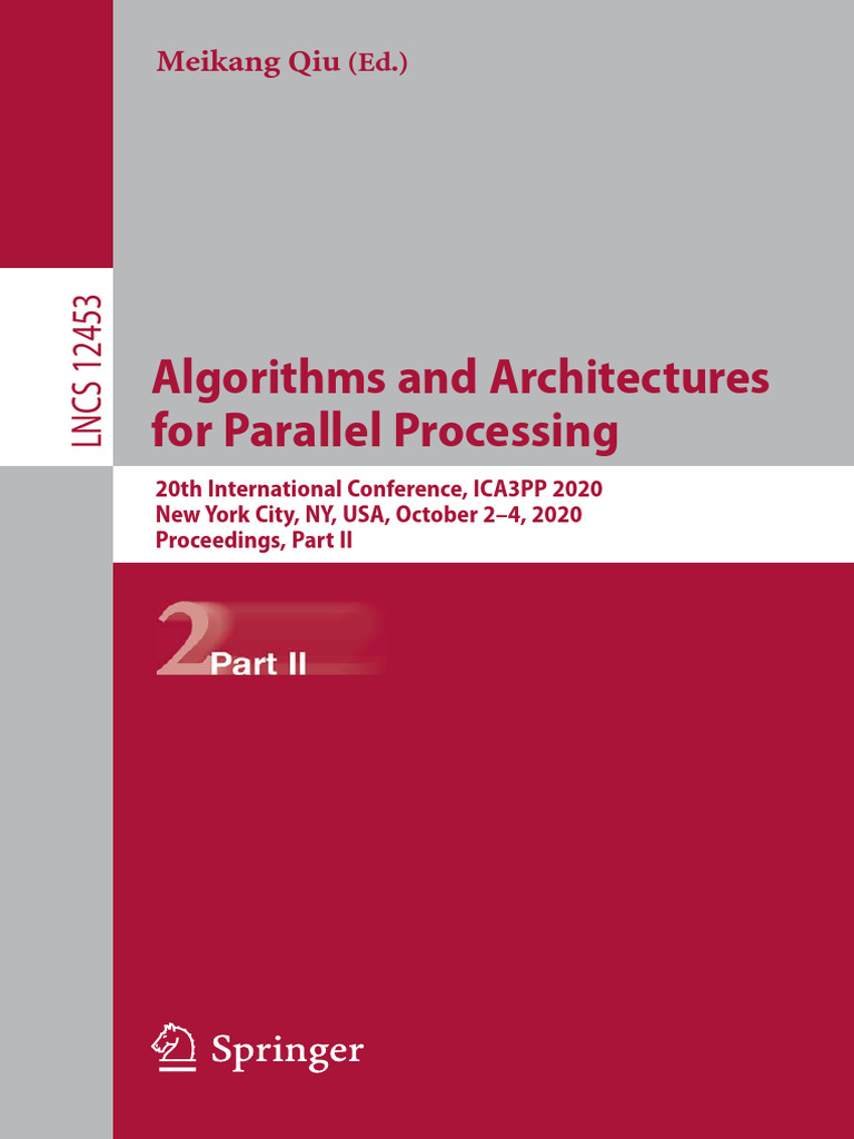 Algorithms and Architectures For Parallel Processing: Meikang Qiu | PDF | Data Warehouse | Computing