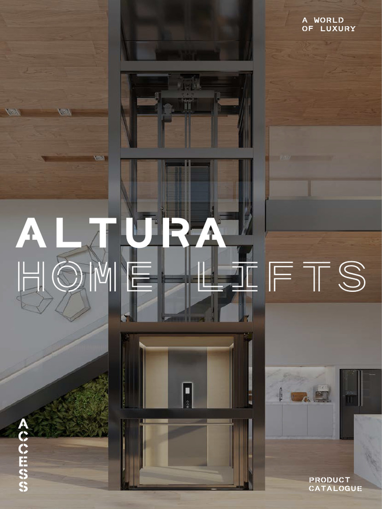 Altura Platinum Home Lift Overview | PDF | Door | Elevator