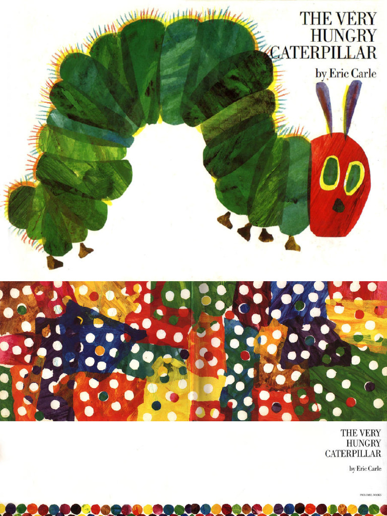 Eric Carle - The Very Hungry Caterpillar | PDF