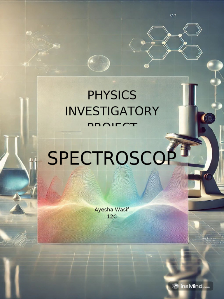 Physics Spectrometer Project | PDF | Spectroscopy | Emission Spectrum