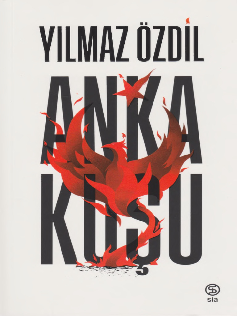 Yilmaz Ozdil Anka Kusu Sia Kitap | PDF