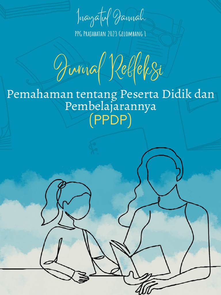 Jurnal Refleksi - Inayatul Jannah - PPDP - X902308975 | PDF