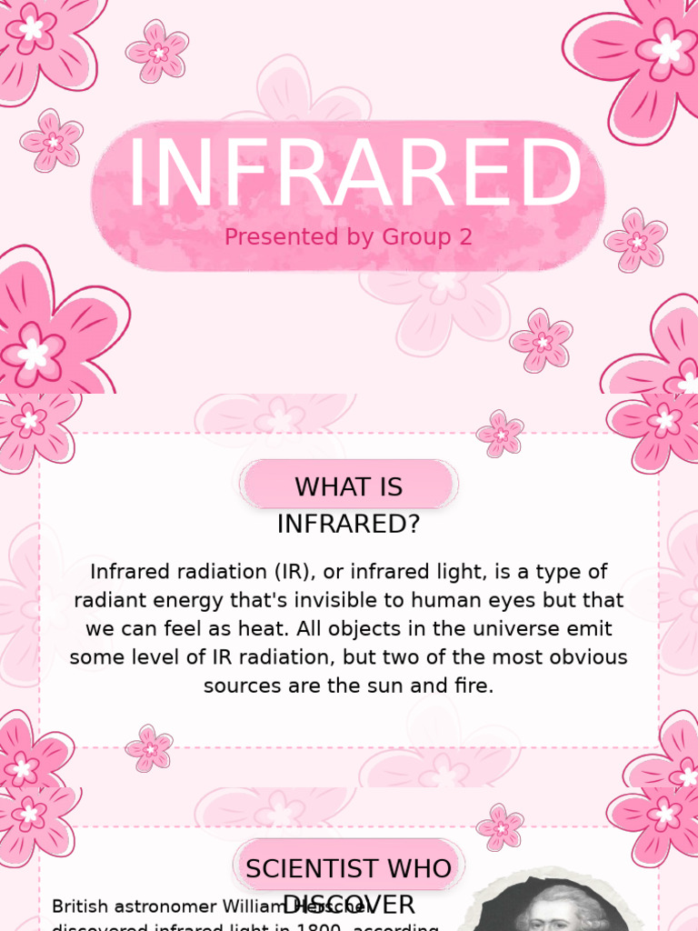 Pink and White Floral Group Project Presentation | PDF | Infrared | Electromagnetic Spectrum