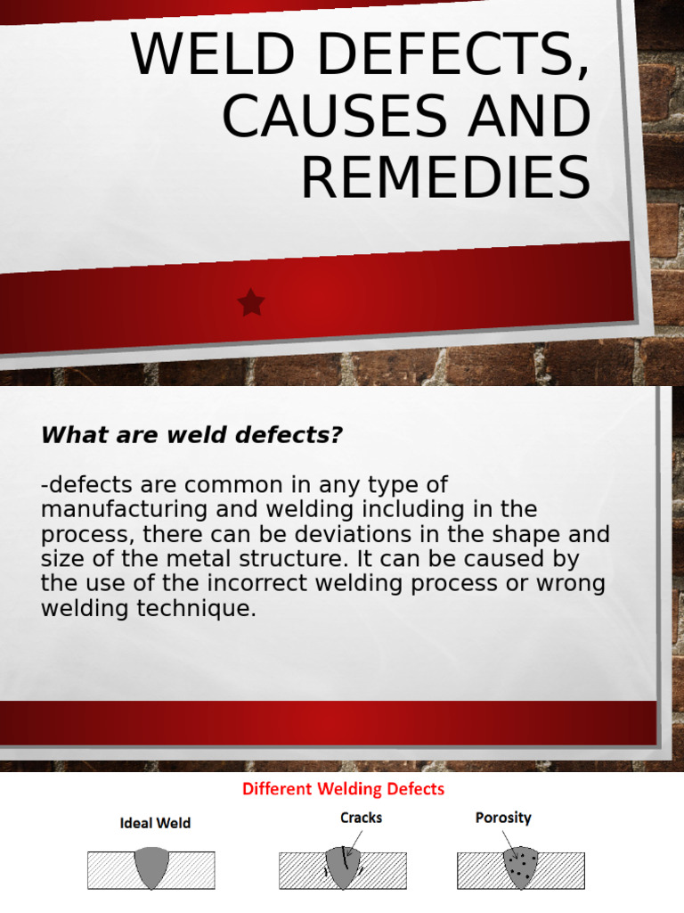 Weld Defects, Causes and Remedies | PDF | Welding | Construction