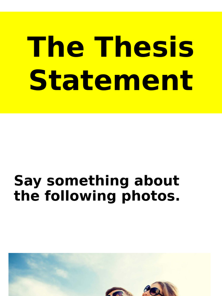 C1 Lesson 6 The Thesis Statement 1 | PDF | Essays