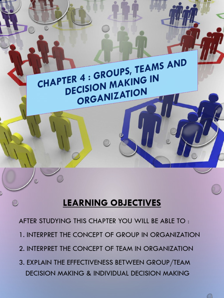 Chapter 4 - Groups, Teams & Decision Making in Organization 1 | PDF ...