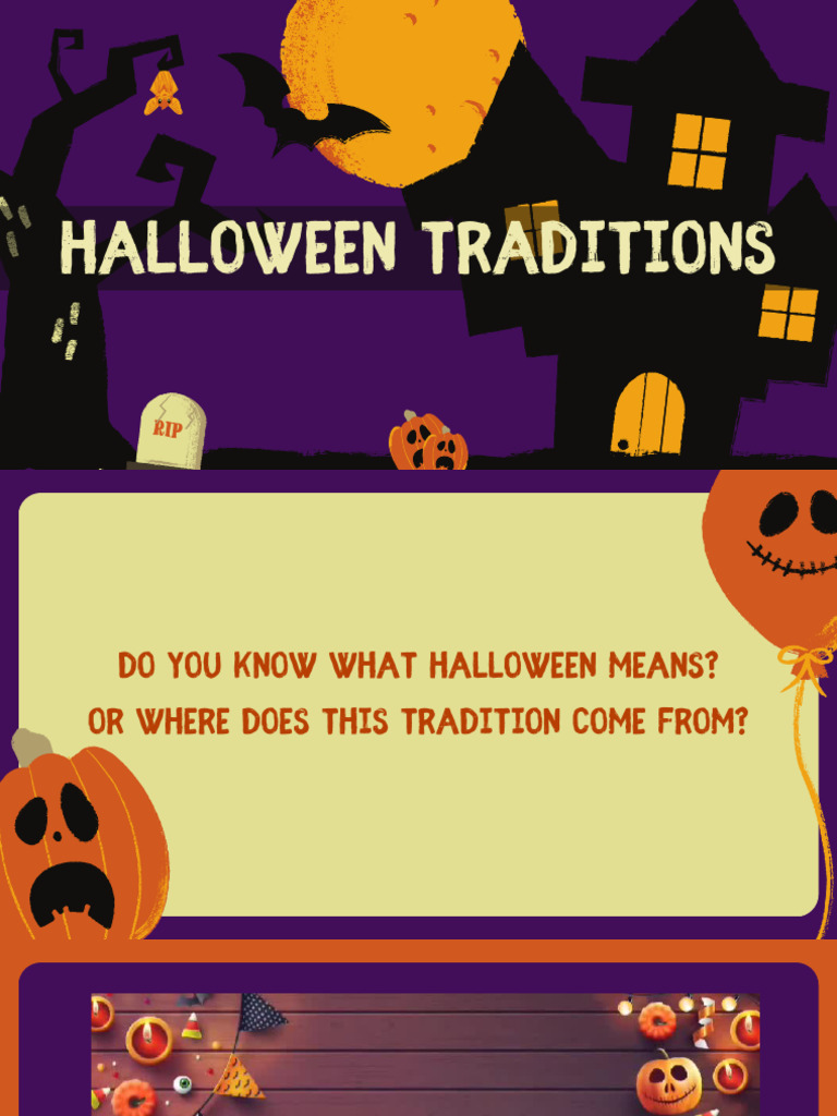 Halloween Traditions Presentation | PDF | Halloween | Supernatural Legends