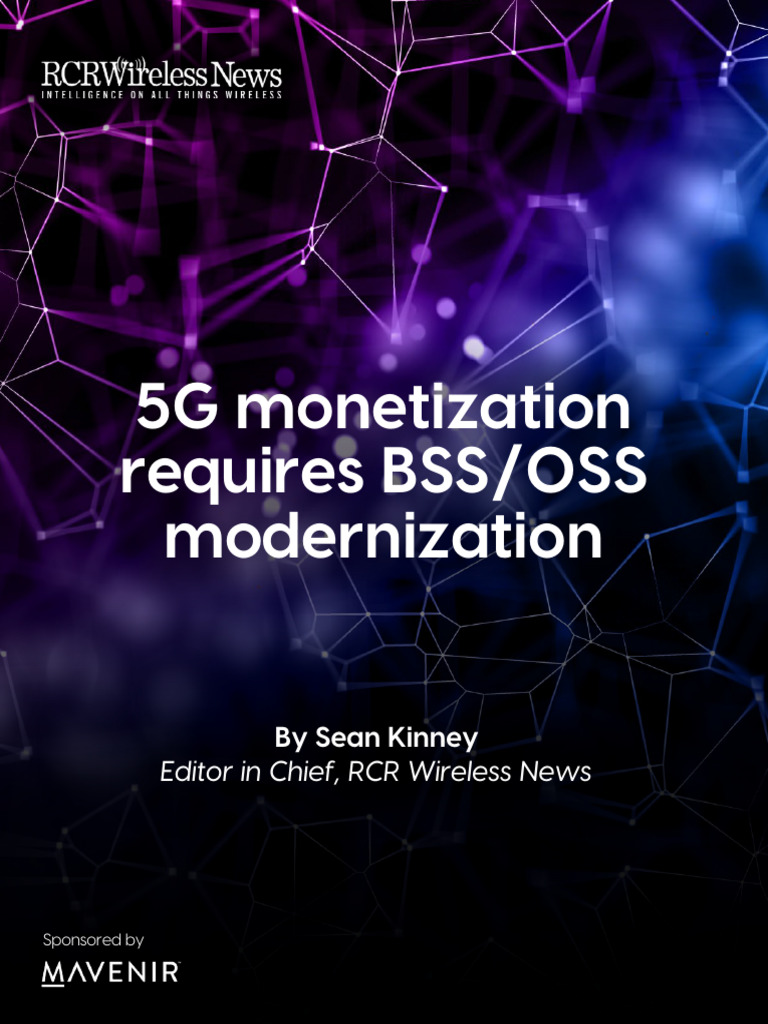 RCR Wireless News 2024.10.31 - 5G Monetization Takes OSS-BSS Evolution ... RCR Wireless News 2024.10.31 - 5G Monetization Takes OSS-BSS Evolution ...