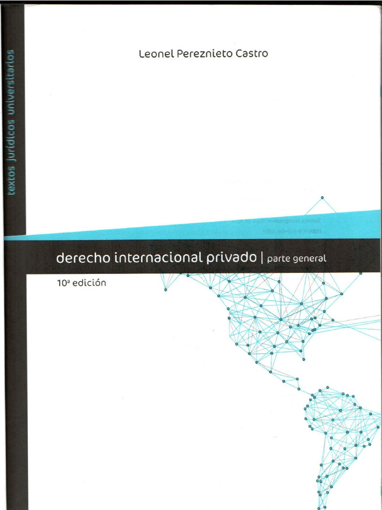Pereznieto Castro Leonel, Derecho Internacional Privado, Parte 1, Capítulo 1 | PDF