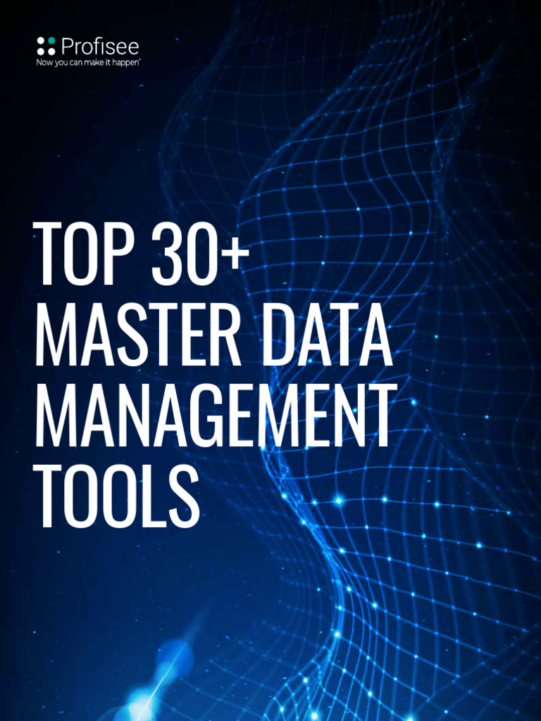 GD Top 30 Master Data Management Tools | PDF | Cloud Computing | Analytics